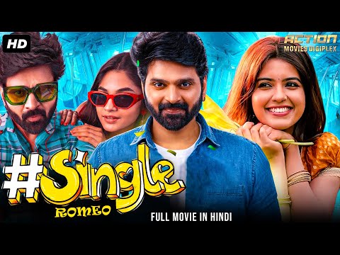 #SINGLE ROMEO - Full Hindi Dubbed Action Romantic Movie | Sree Vishnu, Amritha Aiyer | South Movie