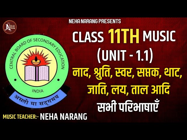 Understanding Naad: The Essence of Indian Music in Class 11 CBSE ...