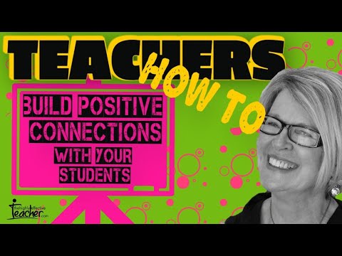 How To Build Relationships With Students: Your Choice of Words