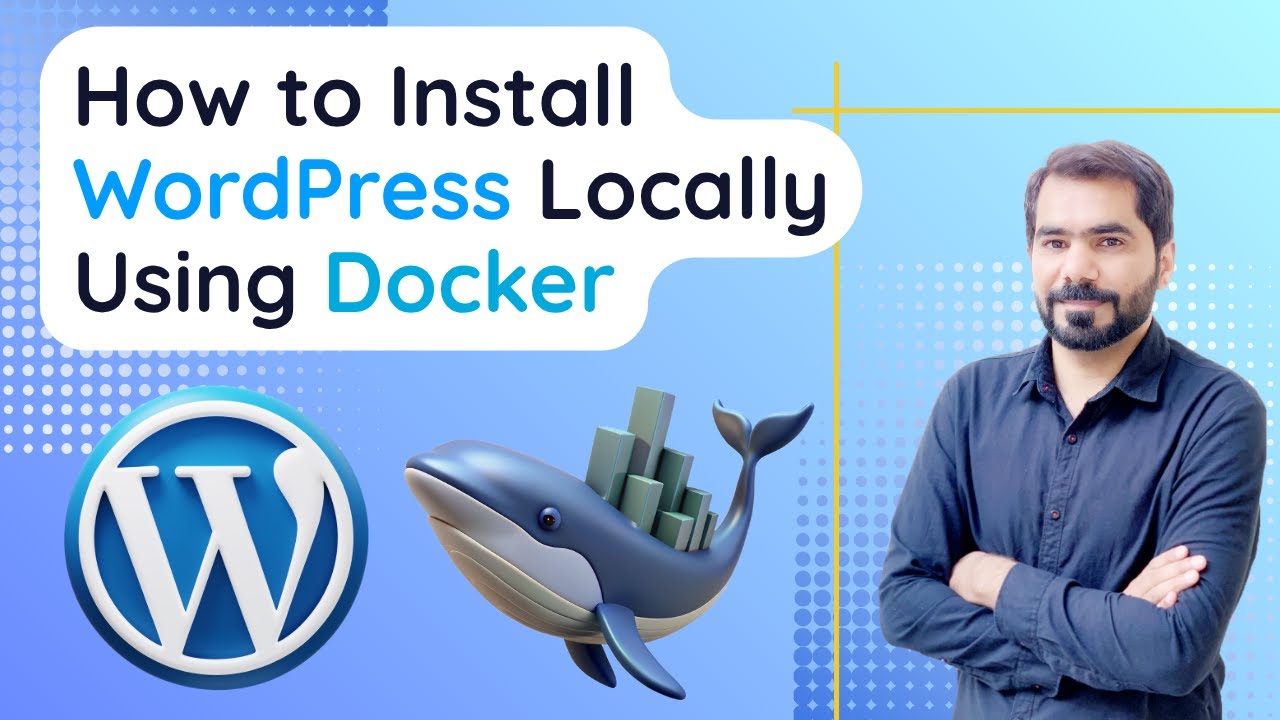 How to Install WordPress Locally Using Docker Desktop (Step-by-Step, 2025)