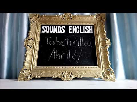 What does "I AM THRILLED" mean in English? - #ESL #learnenglish #emotions #pronunciation #angry