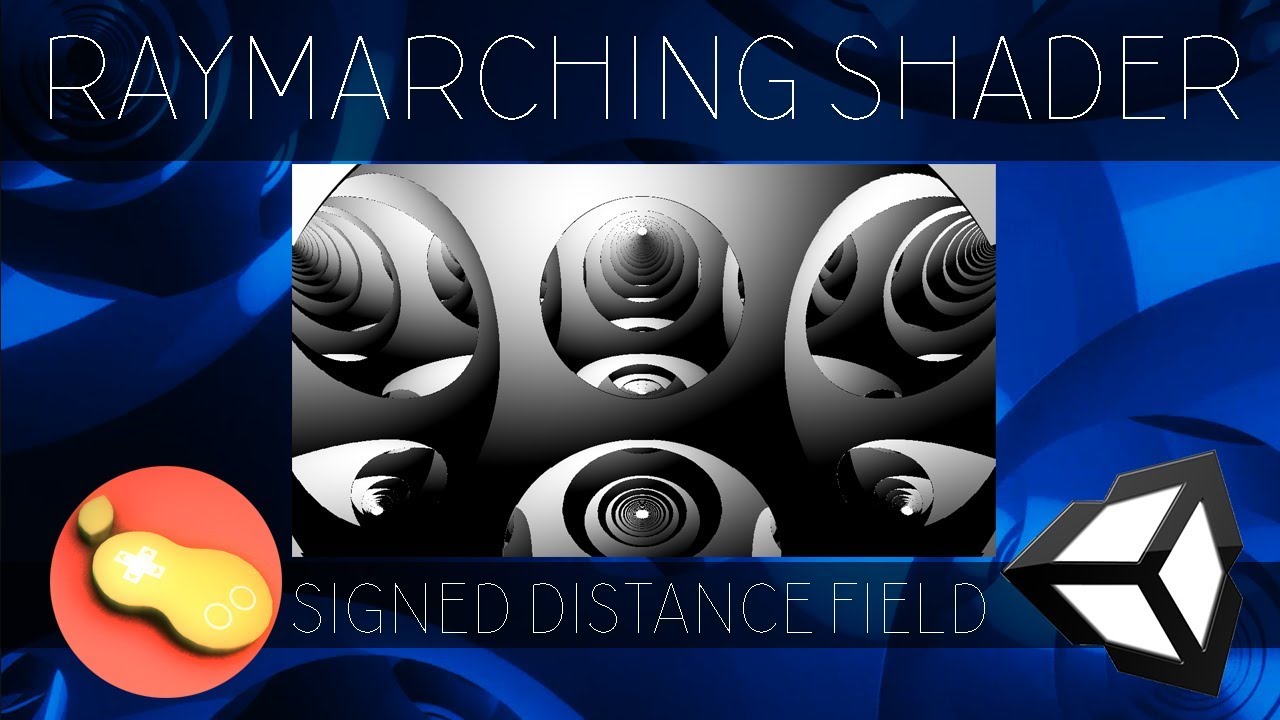Raymarching Shader - Unity CG/C# Tutorial _Chapter[6] = 