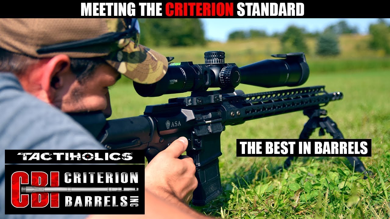 Meeting the Criterion Standard | The Best In Barrels - Tactiholics™