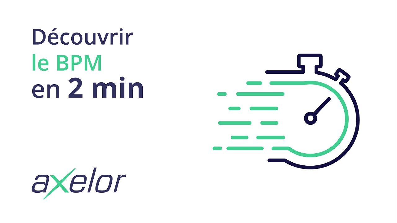 Low Code BPM : Fonctionnalités et astuces à connaitre | Axelor