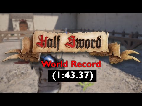 Half Sword Playtest 100% World Record (1:43.37)