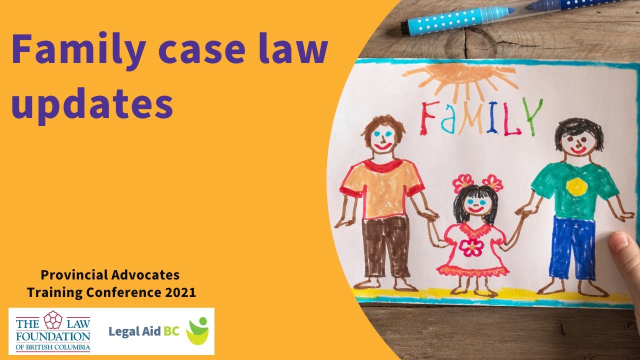 BC Family law case law updates - Full presentation