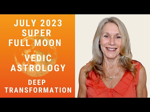FULL MOON JULY 2023 | Vedic Astrology