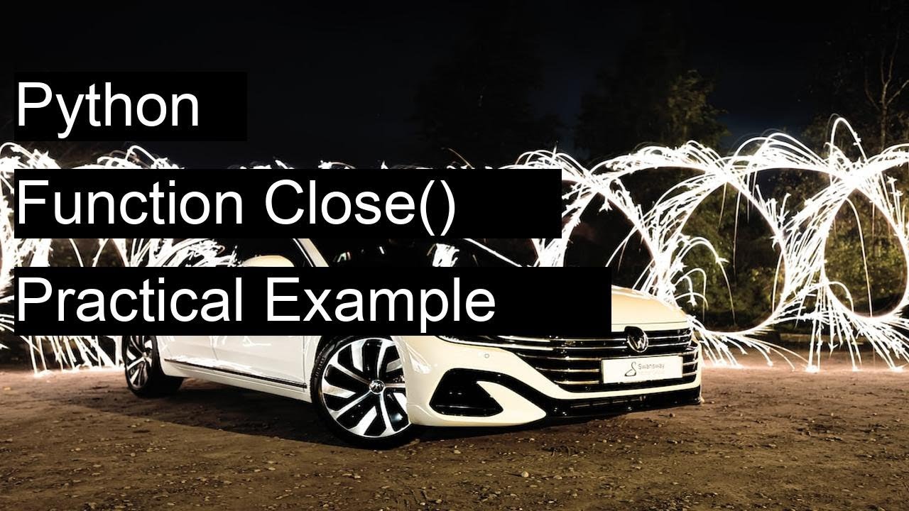 How to use function close() in Python? - with practical example