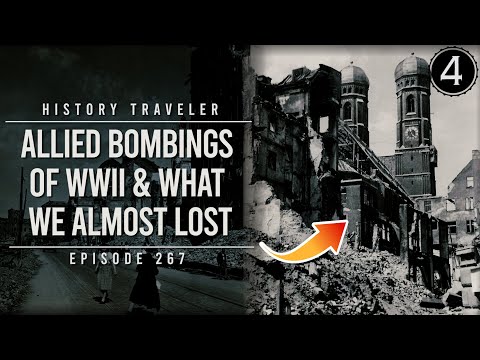 Allied Bombings of WWII & What We Almost Lost | History Traveler Episode 267