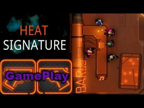 Steam Community :: Video :: Heat Signature #03(ThEverthinGun)