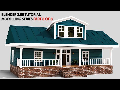 Blender 2.80 Modelling Tutorial Part 08 | House 3d Modelling | Full Series with Clear Explanation