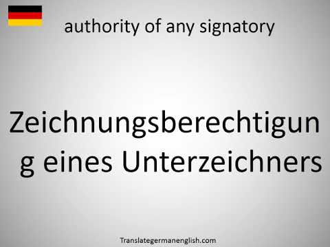 How to say authority of any signatory in German?
