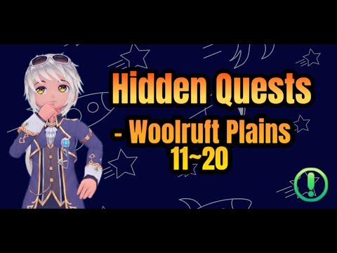 Astral Tale - Hidden Quests (Woolruft Plains 11~20)