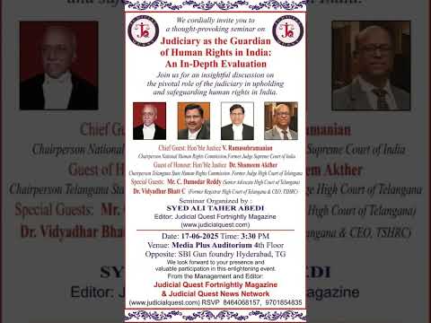 Seminar on Judiciary as the Guardian Of Human Rights in India. Chief Guest : NHRC
