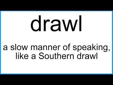 drawl The New English Dictionary meaning | Vocabulary for Kids | Children's Dictionary
