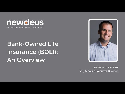 Bank-Owned Life Insurance (BOLI): An Overview