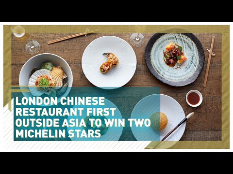 Chinese restaurant in London first to win two Michelin stars outside Asia