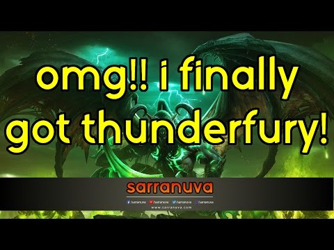 OMG! I finally got Thunderfury