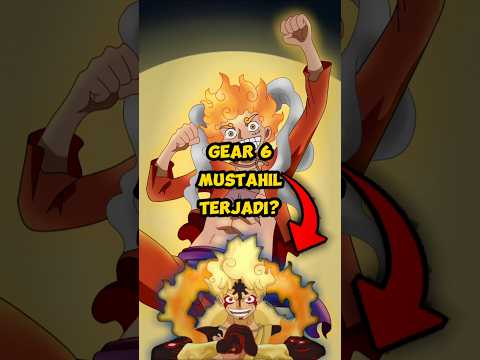 Gear 6 Mustahil Terjadi?? #onepiece #anime #luffy #gears5 #gear5 #mugiwara #strawhats #fyp #shorts