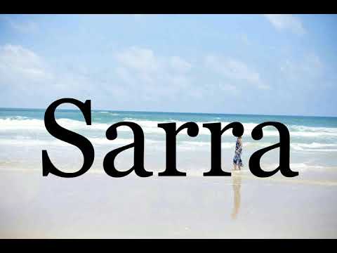 How To Pronounce Sarra🌈🌈🌈🌈🌈🌈Pronunciation Of Sarra