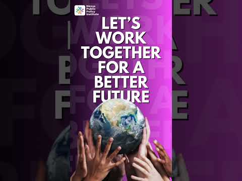 Join Nexus Public Policy Institute to Shape a Better Future Together