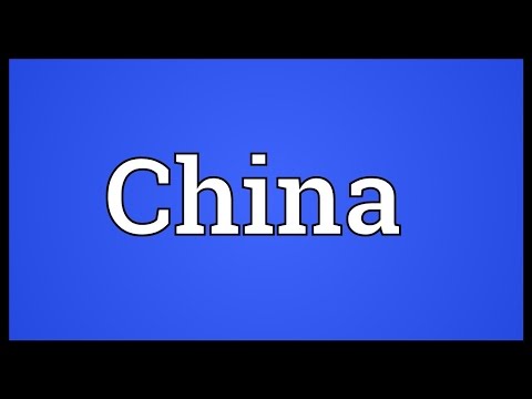 China Meaning