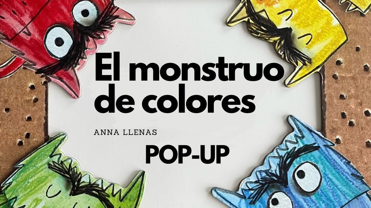 📚 EL MONSTRUO DE COLORES POP-UP | By ANNA LLENAS. CUENTO INFANTIL.