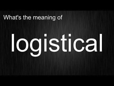Stop Struggling! Quick Guide to Pronouncing "logistical" and Meaning