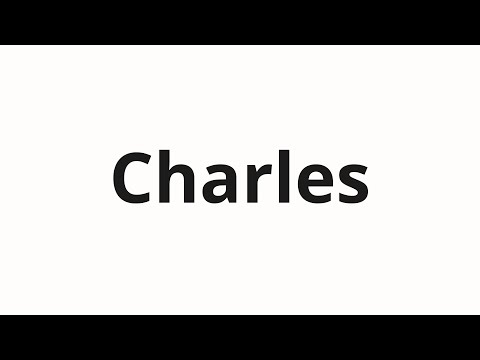 How to pronounce Charles