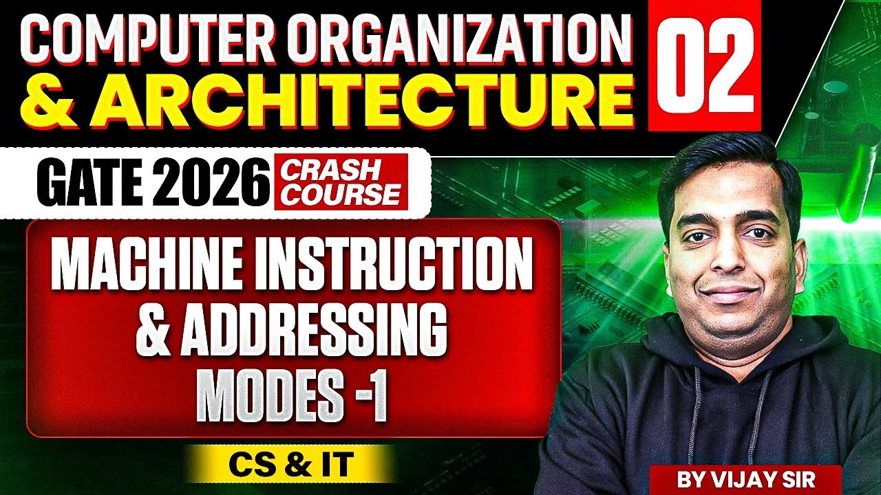 COA 02 | Machine Instruction & Addressing Modes -1 | CS & IT | GATE Crash Course