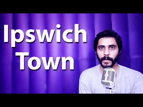 How To Pronounce Ipswich Town