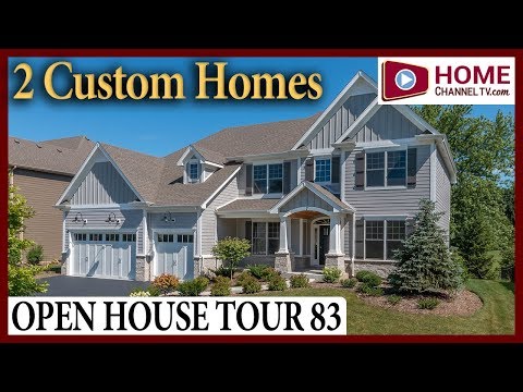 Open House Tour 83 - Touring 2 Custom Homes at Amberwood Estates in Wheaton