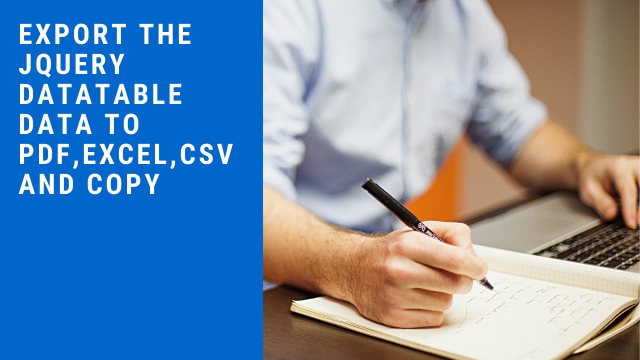 Export the jQuery Datatable data to PDF,Excel,CSV and Copy