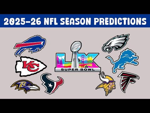 NFL 2025-26 Season Predictions | Playoff Picks & Super Bowl Forecast!