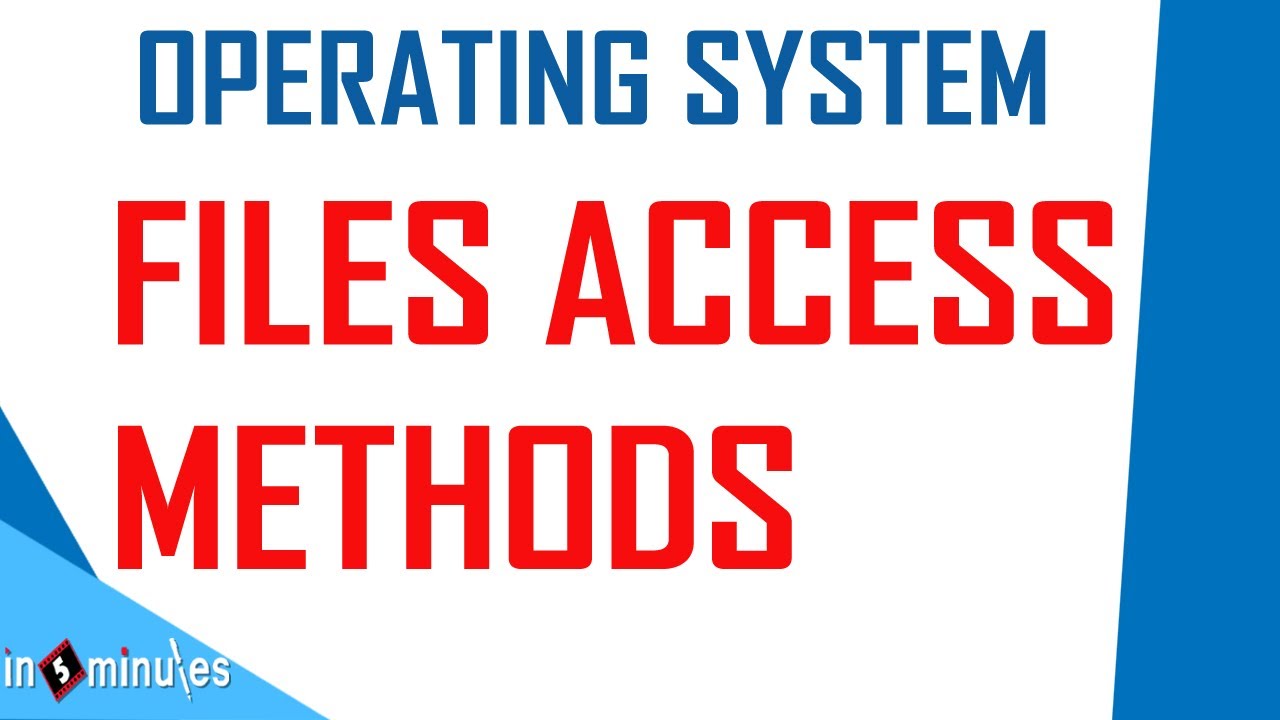 V40 | Files Access Methods