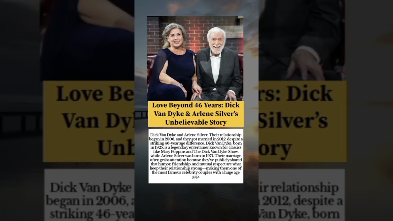 Love Beyond 46 Years: Dick Van Dyke & Arlene Silver’s Unbelievable Story #viral #usa #trending