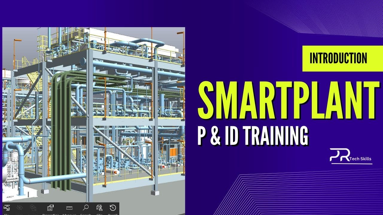 Smartplant P&ID Training | Introduction to Smartplant P&ID - PR Tech Skills