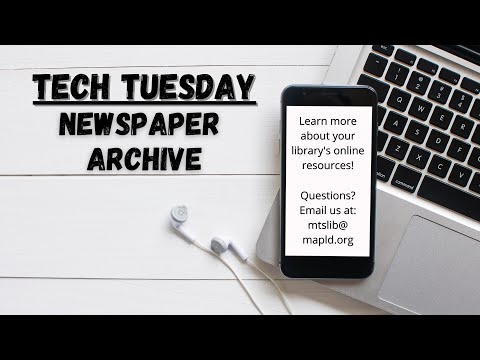 Tech Tuesday-Newspaper Archive