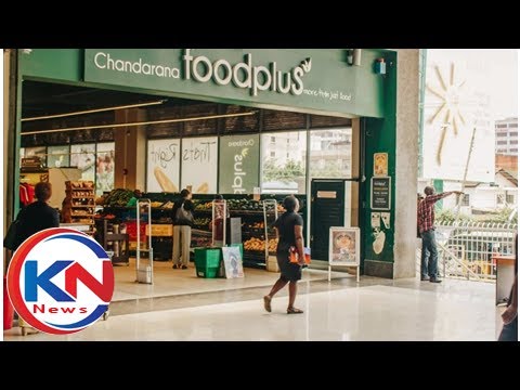 Sonko cancels Chandarana Supermarket licences after racist email