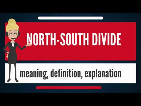 What is NORTH SOUTH DIVIDE What does NORTH SOUTH DIVIDE mean NORTH SOUTH DIVIDE meaning