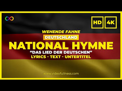 Deutsche Nationalhymne - Deutschlandlied (Lyrics)