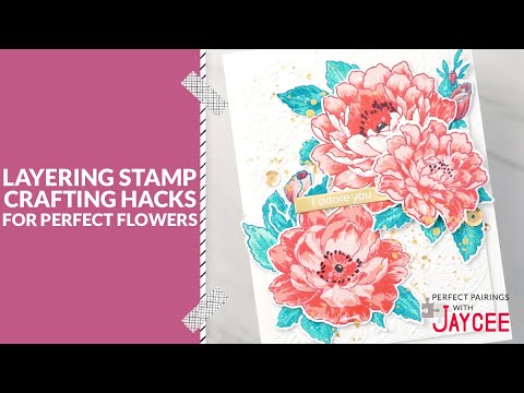 Stamp Layering Made Easy: Must-Have Tools for Perfect Designs | Perfect Pairings with Jaycee