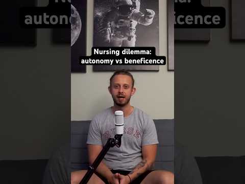 Nursing: autonomy vs beneficence #nurse #nursingstudent #ethics #healthcare #rn #nursing