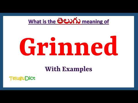 Grinned Meaning in Telugu | Grinned in Telugu | Grinned in Telugu Dictionary |
