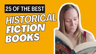TOP Historical Fiction Books OF ALL TIME | After years of reading...these are my top 25!