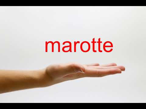 How to Pronounce marotte - American English