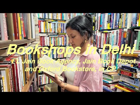 Bookshops in Delhi๐๐๏ธ Ft. Jain Book Agency, Jain Book Depot and Oxford Bookstore in CP