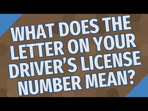 What does the letter on your driver's license number mean?