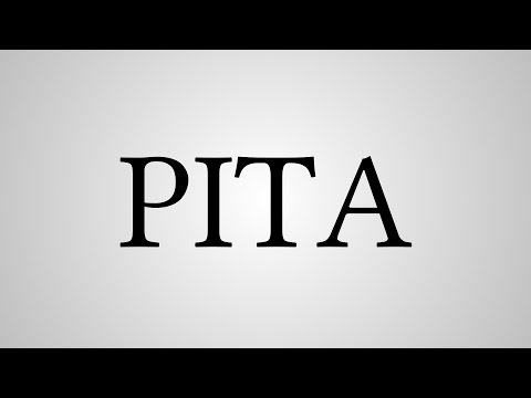 What Does "PITA" Stand For?