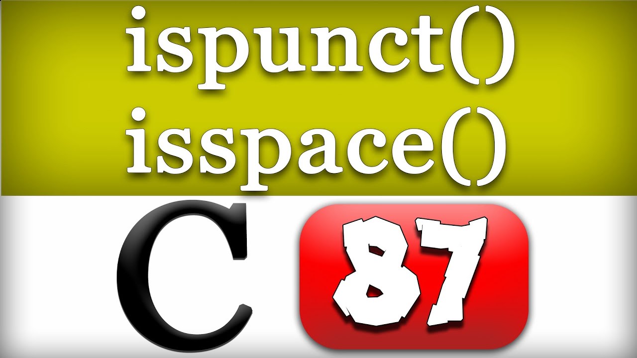 ispunct, isspace Functions in C Programming Language Video Tutorial